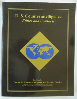 US COUNTERINTELLIGENCE: ETHICS AND CONFLICTS - SC BOOK | eBay
