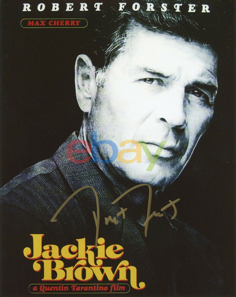 ROBERT FORSTER Signed 'MAX CHERRY - JACKIE BROWN' 8x10 Photo reprint | eBay