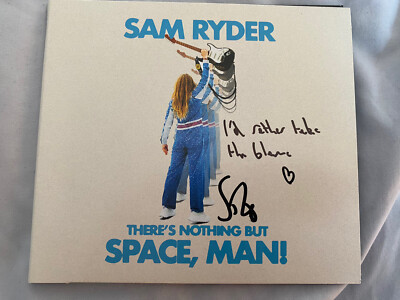 Sam Ryder Signed - There's Nothing But Space, Man! CD (Signed ...