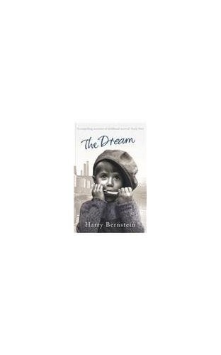 the-dream-harry-bernstein by bernstein-harry Paperback / softback Book ...
