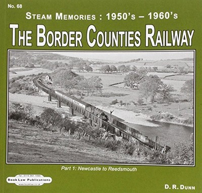 D. R. Dunn The Border Counties Railway Steam Memories 1950 (Mixed Media ...