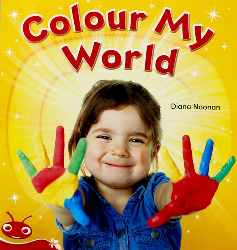 Colour My World -Diana Noonan Children's Book Aus Stock | eBay Australia