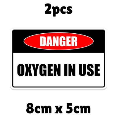 2 x Oxygen In Use Danger Warning Safety Sign Label Sticker Decal | eBay ...