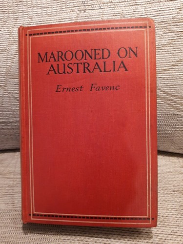 Marooned on Australia (Ernest Favenc) Blackie & Son. Good Condition ...