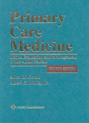Primary Care Medicine : Office Evaluation and Management of the Adult ...