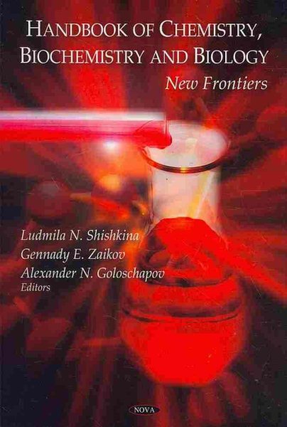 Handbook of Chemistry, Biochemistry and Biology : New Frontiers ...