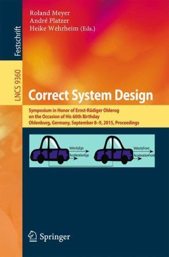 Lecture Notes in Computer Science Ser.: Correct System Design ...