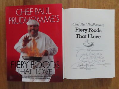 Celebrity Chef PAUL PRUDHOMME signed FIERY FOODS THAT I LOVE 1995 Book ...