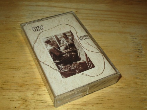 Common Thread: The Songs of the Eagles by Various Artists (Cassette ...