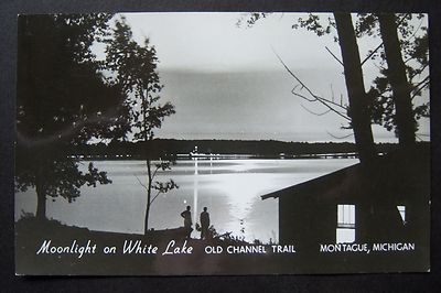 Moonlight on White Lake, OLD CHANNEL TRAIL, MONTAGUE, MI, vintage RPPC ...