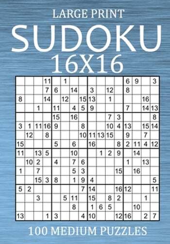 Large Print Sudoku 16x16 - 100 Medium Puzzles: Hexadoku Puzzle Book for ...