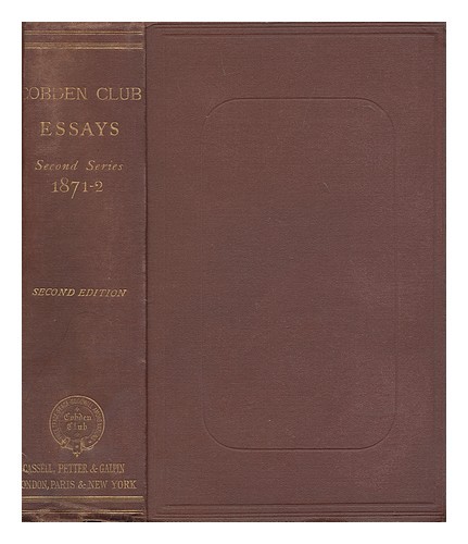 COBDEN CLUB (LONDON, ENGLAND). PROBYN, JOHN WEBB, ED. Cobden club ...