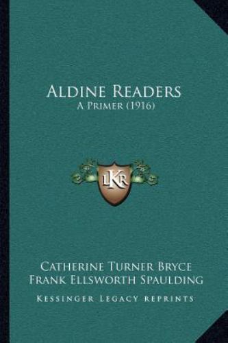 Aldine Readers : A Primer (1916) by Frank Ellsworth Spaulding and ...