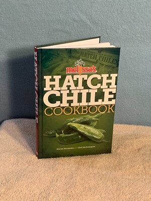BOOK - Melissa's Hatch Chile Cookbook - Hardcover - VERY GOOD, Hatch ...