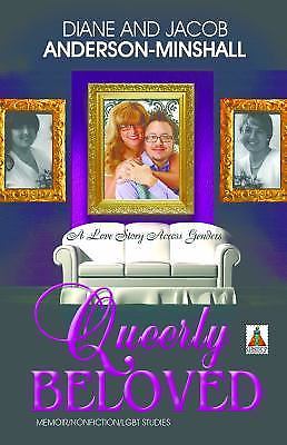 Queerly Beloved: A Love Story Across Genders 9781626390621| eBay