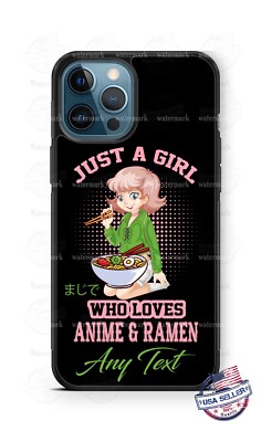 Just A Girl Who Loves Anime & Ramen Noodle Phone Case For iPhone ...