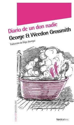 Otras Latitudes: Diario de un Don Nadie by Weedon Grossmith and George ...