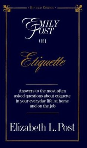 Emily Post on Etique Paperback Elizabeth L. Post | eBay