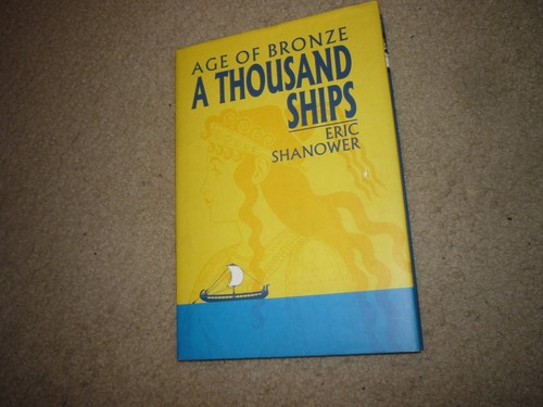 A Thousand Ships: Age of Bronze, Volume One Eric Shanower Signed 1st | eBay