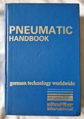 Pneumatic Handbook 7th Edition hc book * A Barber * German Technology ...