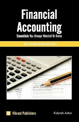 Financial Accounting Essentials You Always Wanted To Know by Virbrant ...
