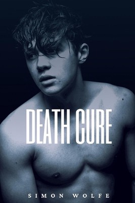 Death Cure by Simon Wolfe Paperback Book | eBay