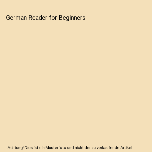 German Reader for Beginners, Bernard Rlker 1142332942 | eBay.de