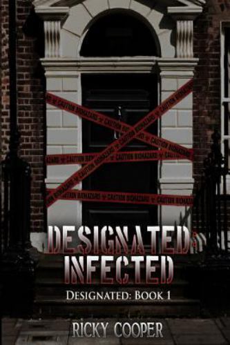 Designated Infected by ricky cooper (2013, Trade Paperback) for sale ...