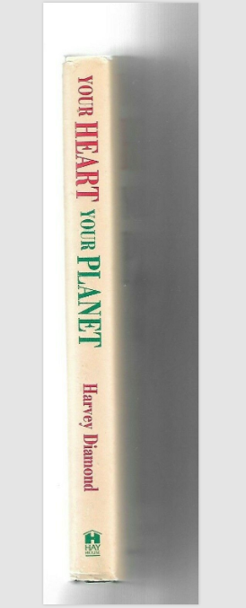 Your Heart, Your Planet by Harvey Diamond (1990, Hardcover ...