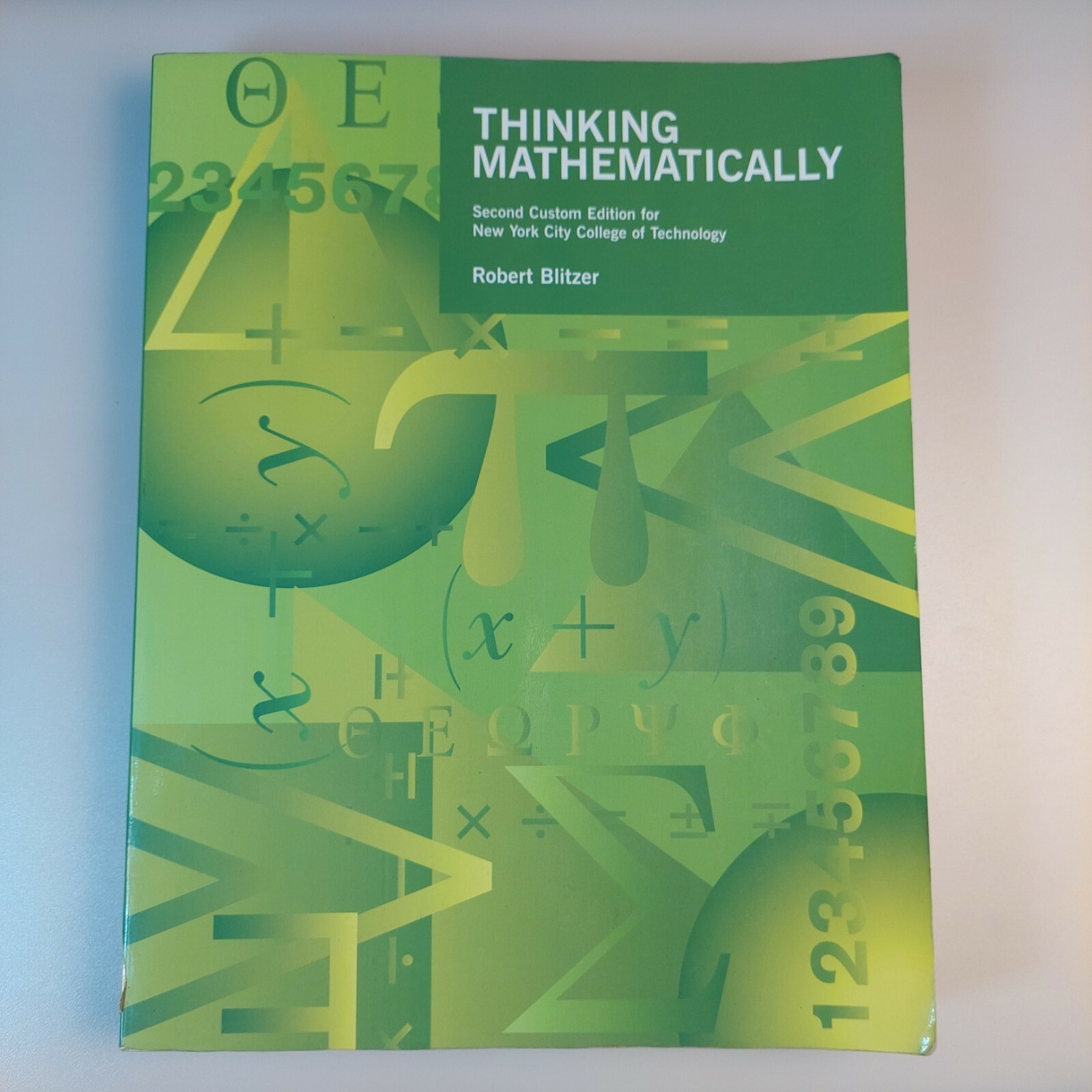 Thinking Mathematically Robert Blitzer 2nd Custom Edition - 4th Edition ...