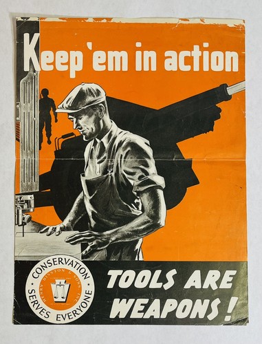 WW2 Poster Keep’em In Action TOOLS ARE WEAPONS! Poster 10”x 14” VHTF | eBay