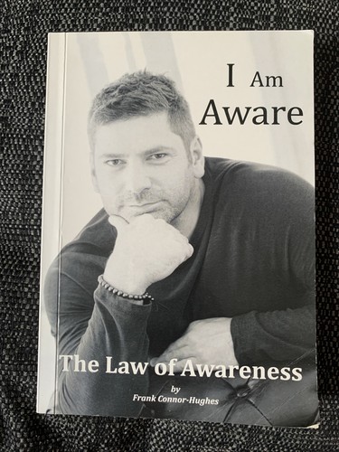 I Am Aware. The Law of Awareness. Frank Connor-Hughes. Rare Paperback ...