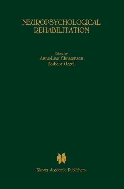 Neuropsychological Rehabilitation von Barbara Uzzell Anne-Lise ...