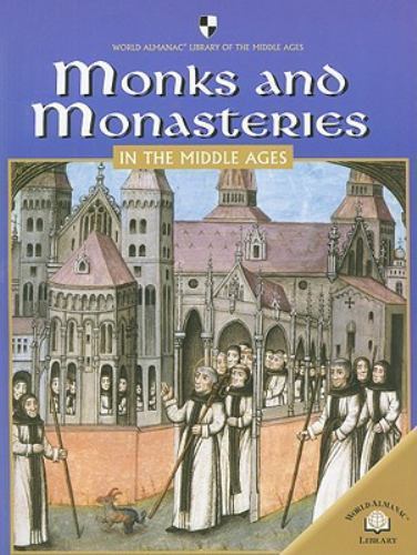 Monks and Monasteries in the Middle Ages by Dale Anderson (2005, Trade ...