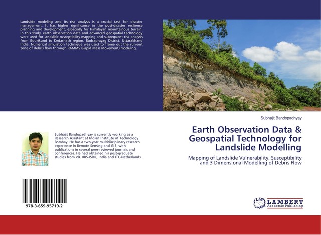 Earth Observation Data & Geospatial Technology For Landslide Modelling von Subhajit Bandopadhyay ...