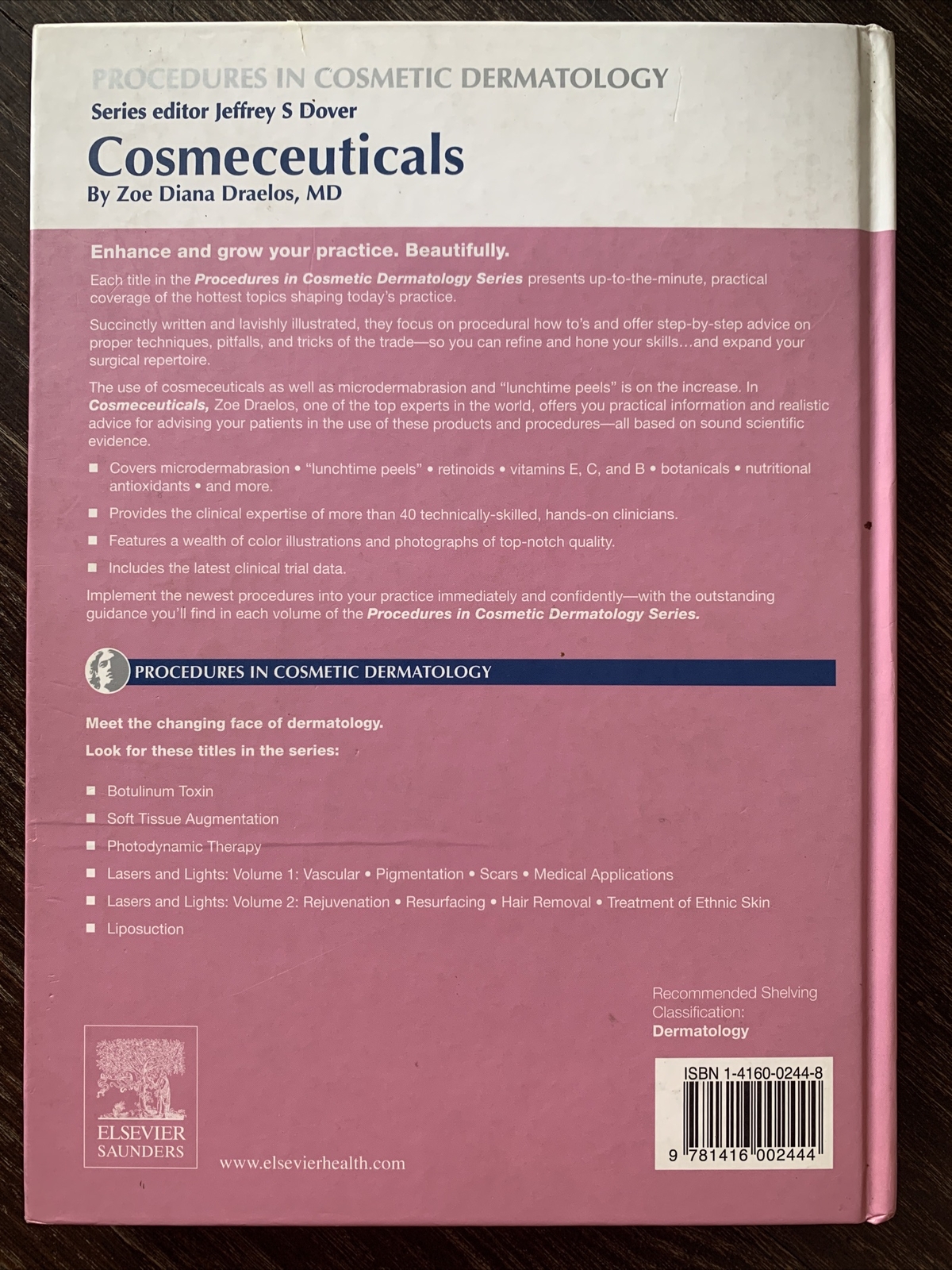 Procedures in Cosmetic Dermatology Ser.: Cosmeceuticals by Zoe Diana ...