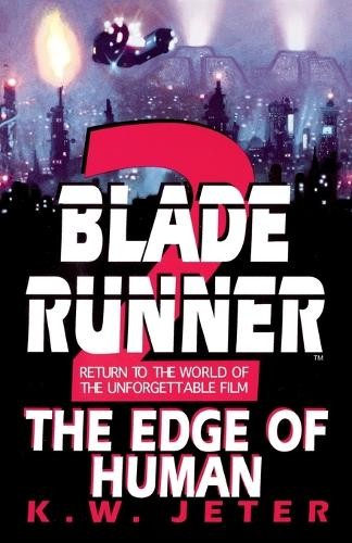 K. W. Jeter Blade Runner 2 (Poche) 9780553762679 | eBay