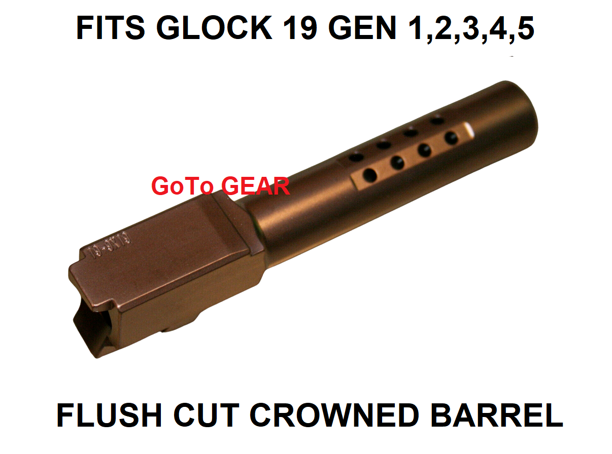 Copper Ported Barrel for Glock 19 Gen 1 2 3 4 5 Stainless 9mm Flush Cut ...