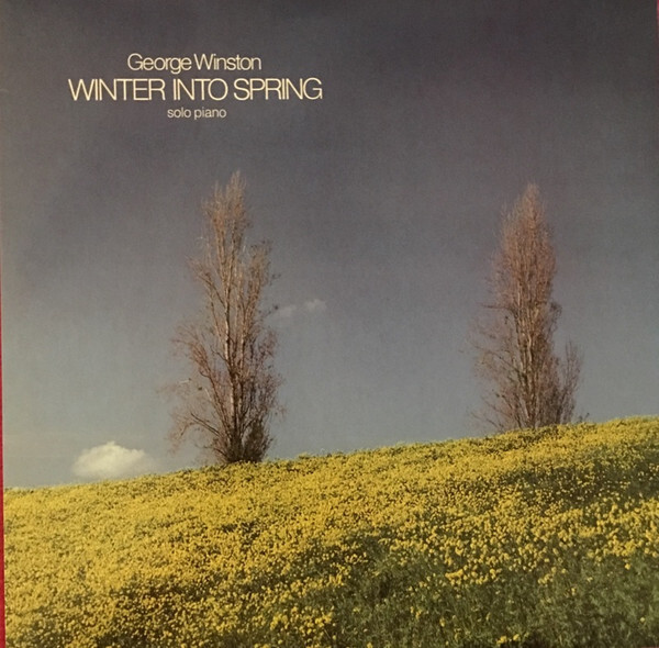 George Winston Winter Into Spring Windham Hill Records WH-1019 Vinyl ...