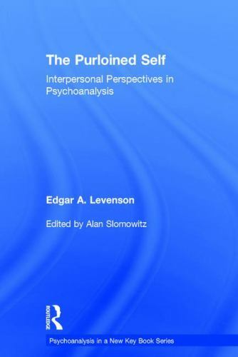 Psychoanalysis in a New Key Book Ser.: The Purloined Self ...
