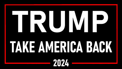 Trump Take America Back Bumper Sticker Trump 2024 Sticker Decal | eBay