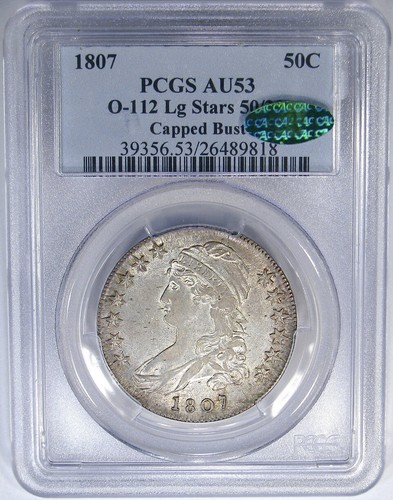 1807 50C PCGS / CAC AU53 O-112 50/20 CAPPED BUST ~ EXCEPTIONAL FIRST ...