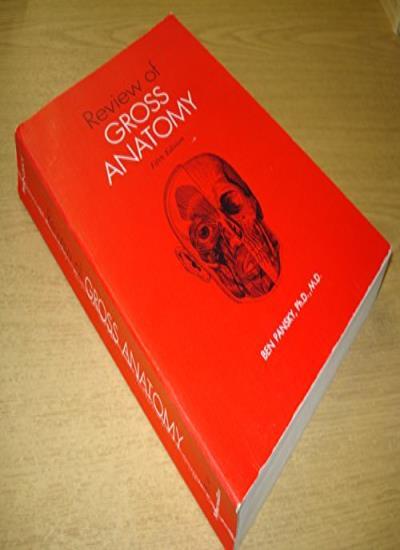 Review of gross anatomy: Text and illustrations By Ben Pansky. 0 ...