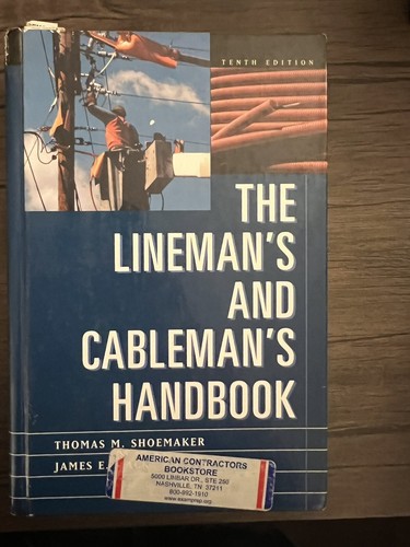 Lineman and Cableman's Handbook by Shoemaker 10th Edition 9780071362405 ...
