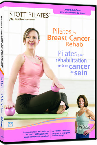 STOTT PILATES Pilates for Breast Cancer Rehabilitation [English/French ...