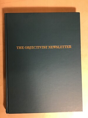 The Objectivist Newsletter, Volumes 1-4: 1962-1965 HC 4th 1990 Lindl ...