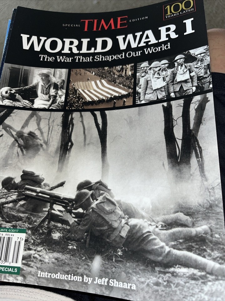 World War I -The War That Shaped Our World magazine. 100 Years Later. T ...