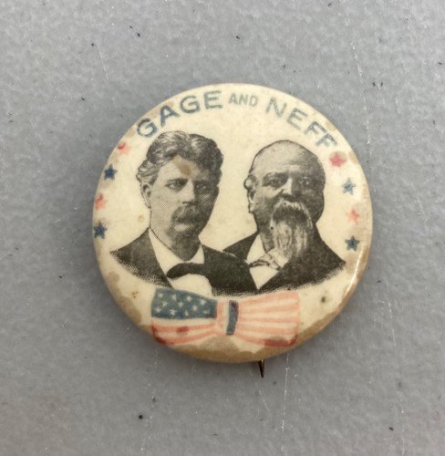 1898 Political Button Pin Gage & Neff for Governor of California | eBay