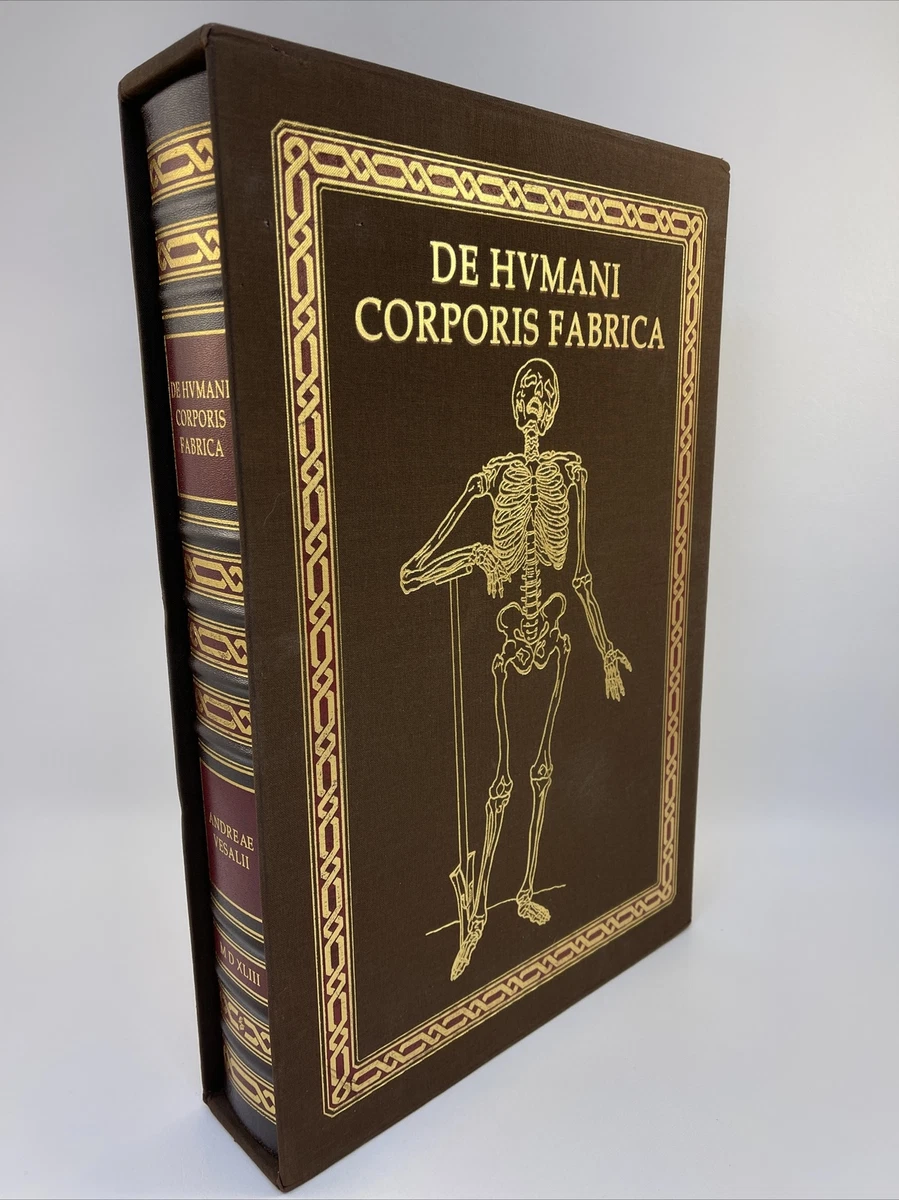 Andreas Vesalius De Humani Corporis Fabrica