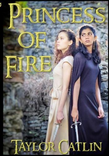 Princess of Fire by Taylor Catlin (2020, Trade Paperback) for sale ...